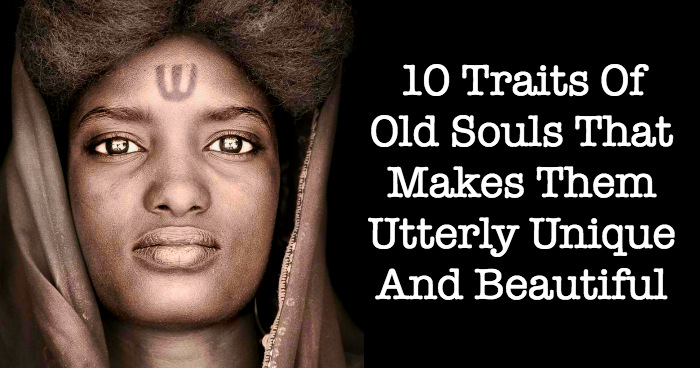 10 Traits Of Old Souls That Makes Them Utterly Unique And Beautiful