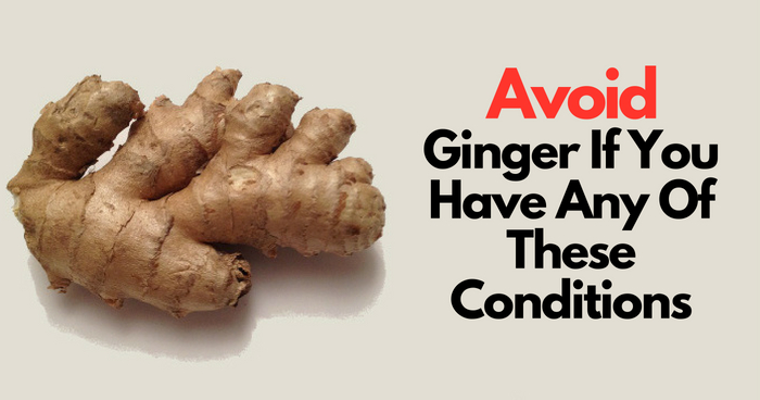 Avoid Ginger If You Have Any Of These Conditions