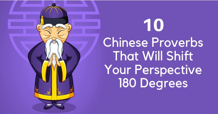10 Chinese Proverbs that Will Shift Your Perspective 180 Degrees