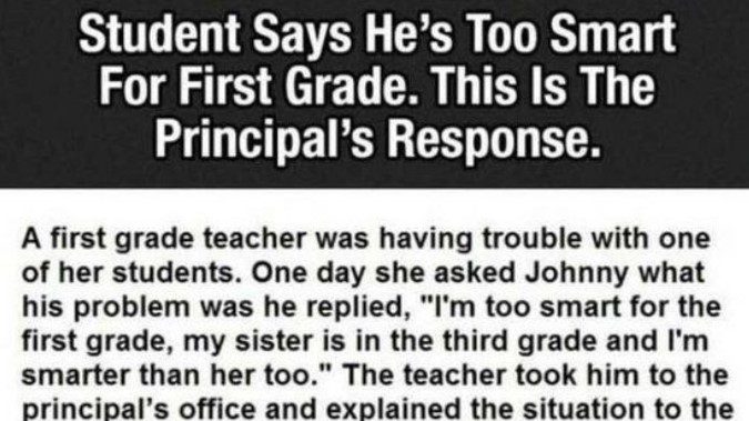 Student Says He’s Too Smart For First Grade. This Is The Principal’s ...